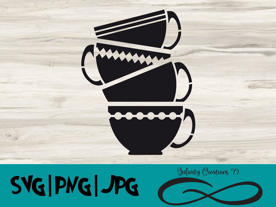 Stack of Tea Cups - SVG, PNG, JPG - Cricut & Silhouette Digital Files ...