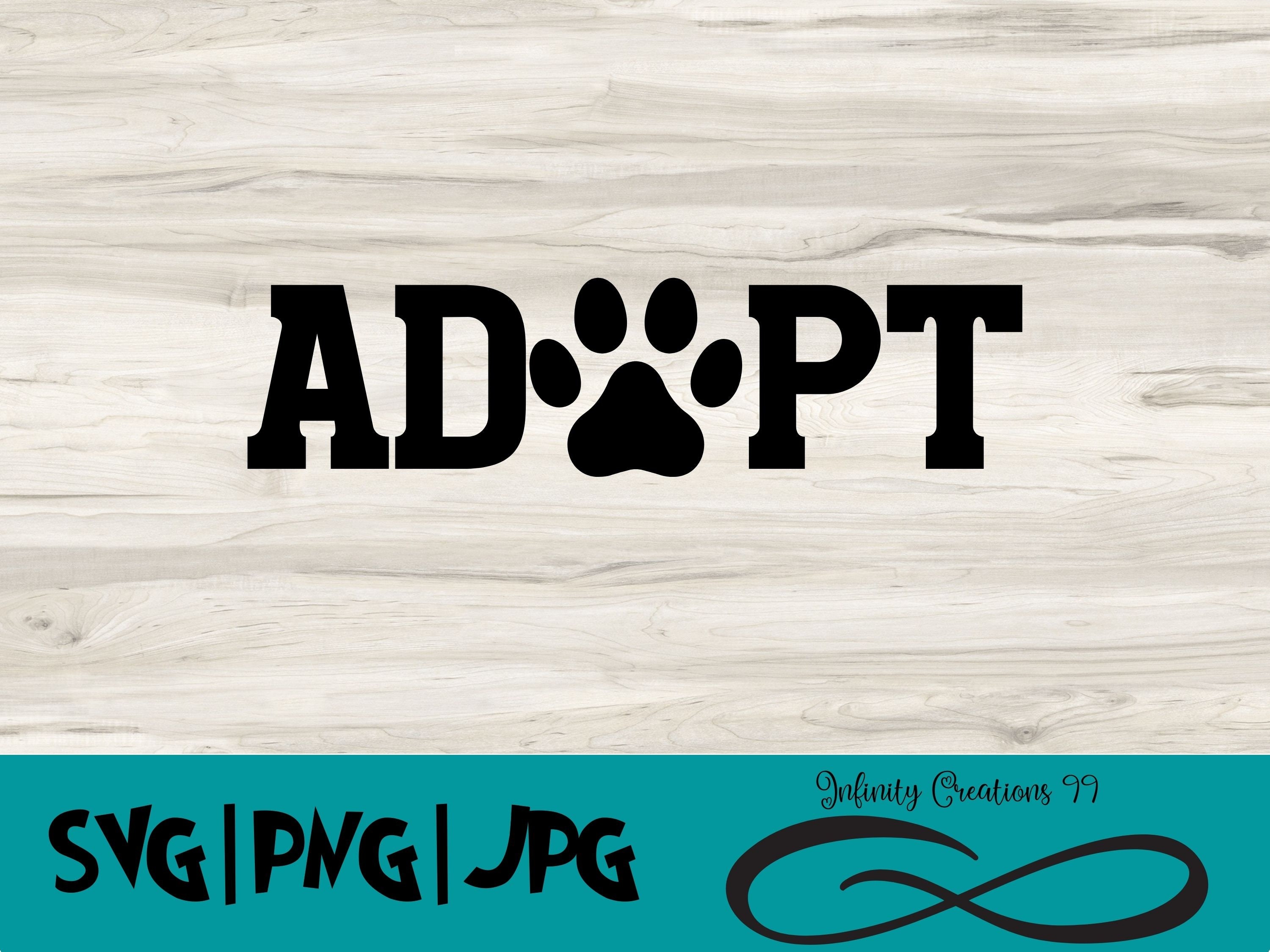 Adopt Digital File SVG PNG JPG Cricut Silhouette Dog | Etsy UK