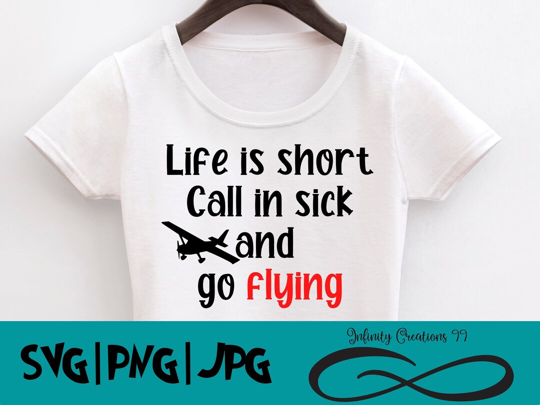 Life is Short SVG, Go Flying Svg, Pilot Svg, SVG, PNG, Jpg Cut File for ...