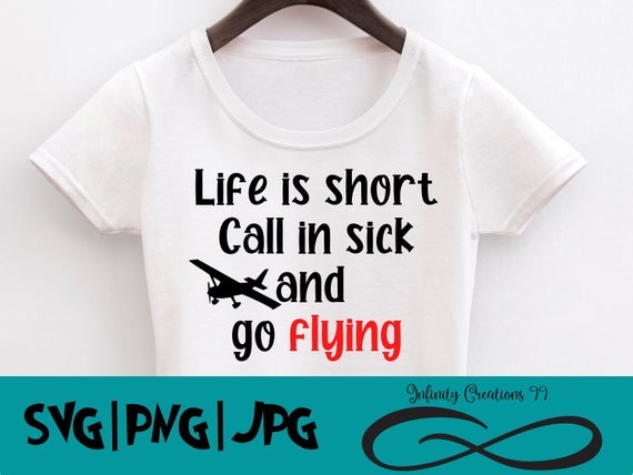 Life is Short SVG Go Flying Svg Pilot Svg SVG PNG Jpg Cut | Etsy