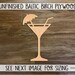 Cosmopolitan Martini Glass Wood Cutout, Unfinished Wood Cutout Shapes ...