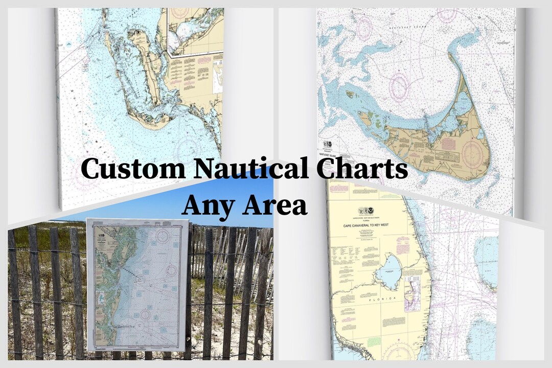CUSTOM Nautical Map / Chart Printed on Canvas,all Noaa Maps Locations ...