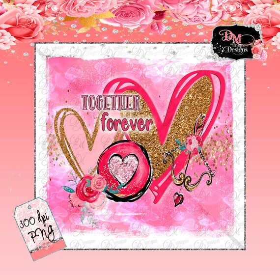 Together Forever Hearts and Candy PNG | Etsy