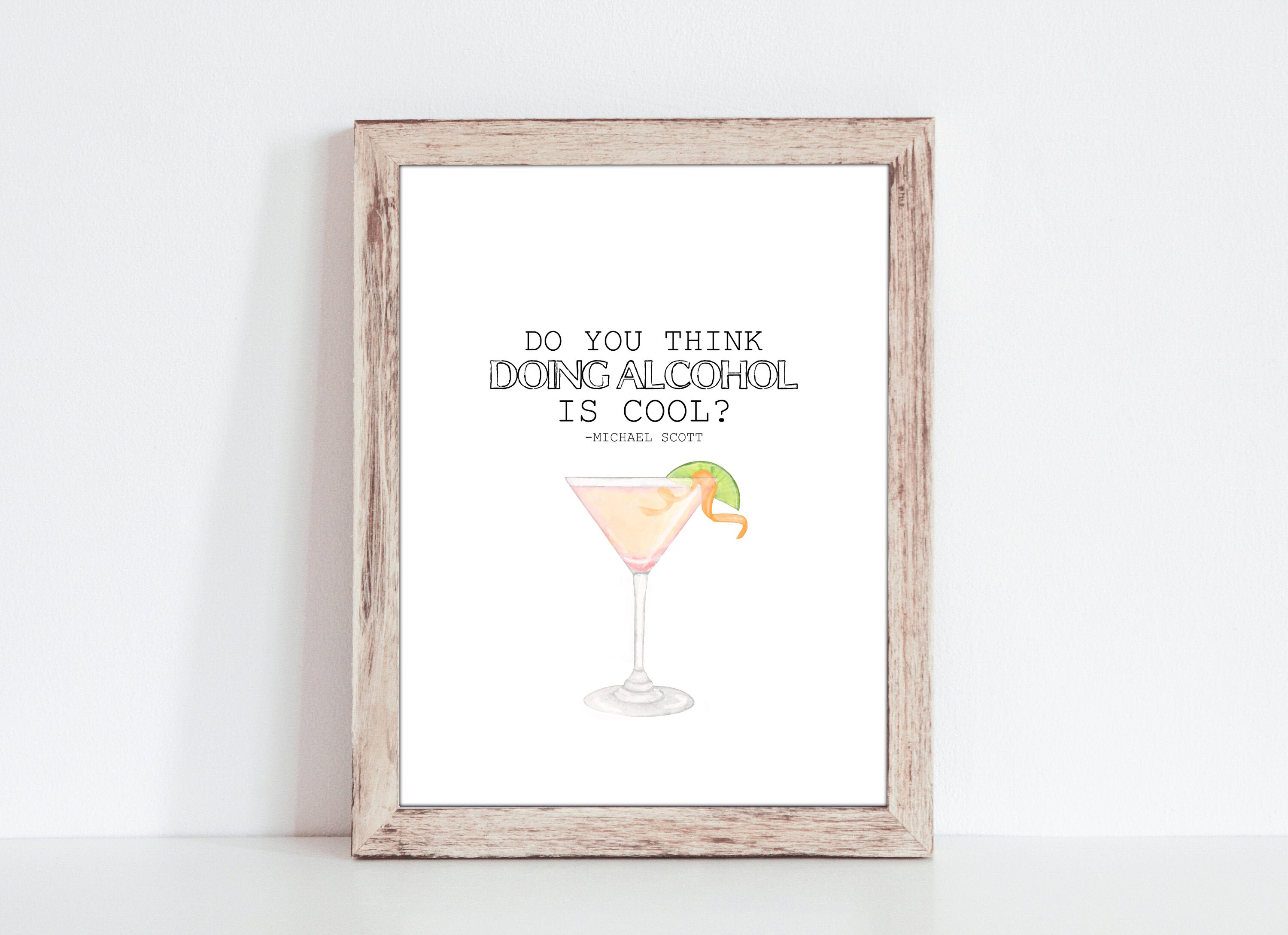 Do You Think Doing Alcohol is Cool The Office TV Show Art | Etsy