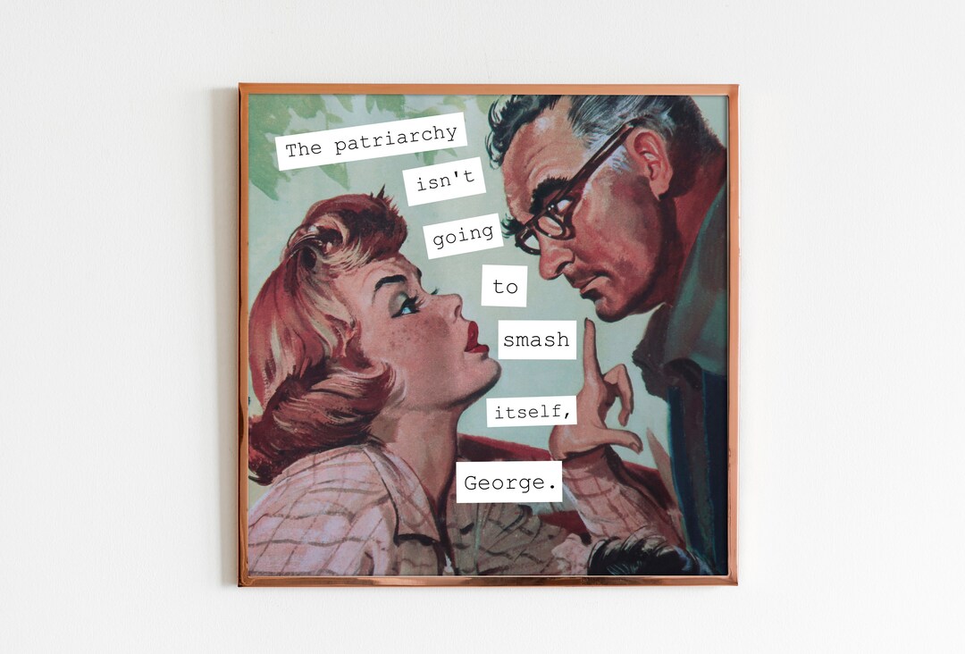 Feminist Wall Art Print, the Patriarchy Isn't Going to Smash Itself ...