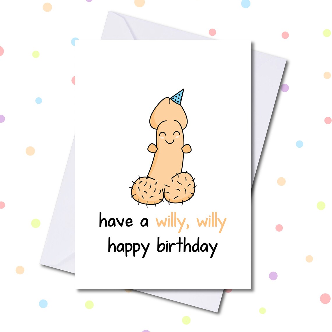 Have a willy willy happy birthday Mature Penis Joke Card | Etsy