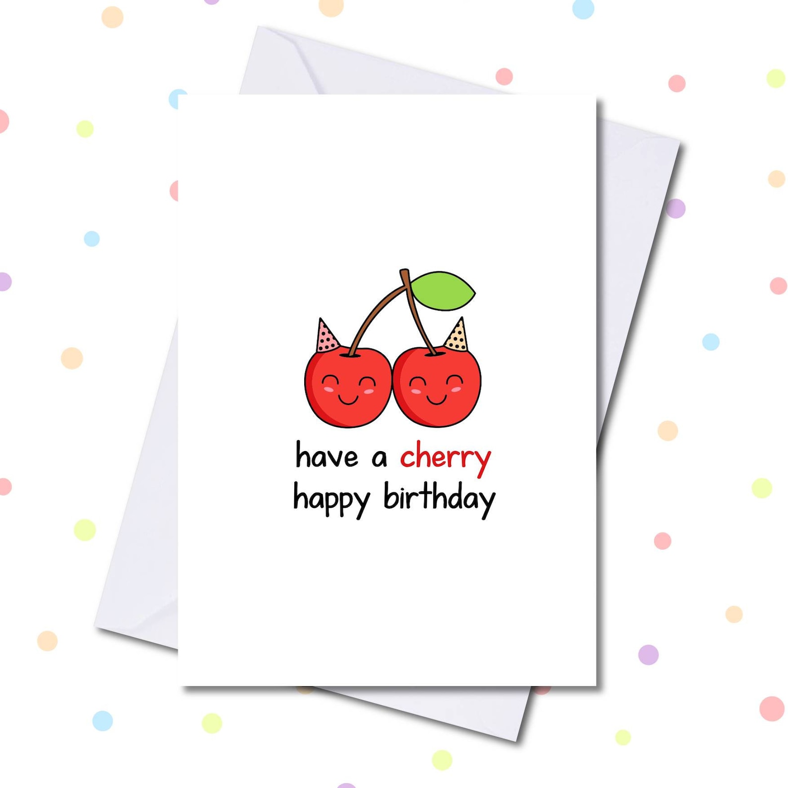 Have a cherry happy birthday Greetings Card Birthday Card | Etsy