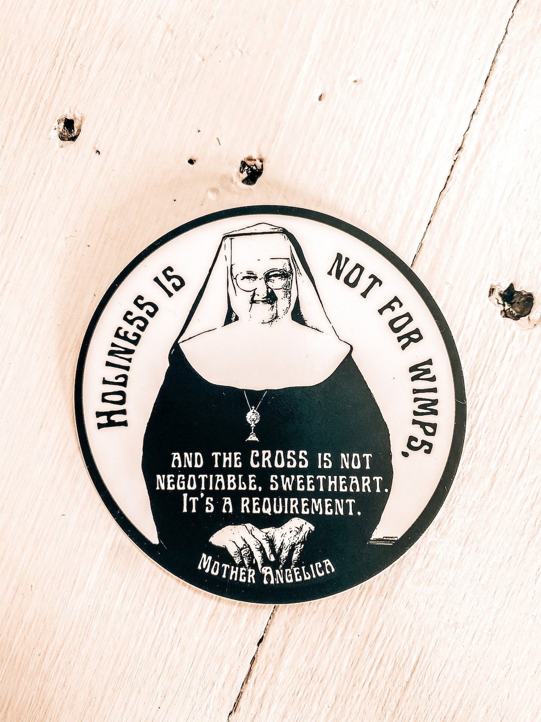 Mother Angelica Quote Sticker: "holiness is Not for Wimps" - Catholic ...