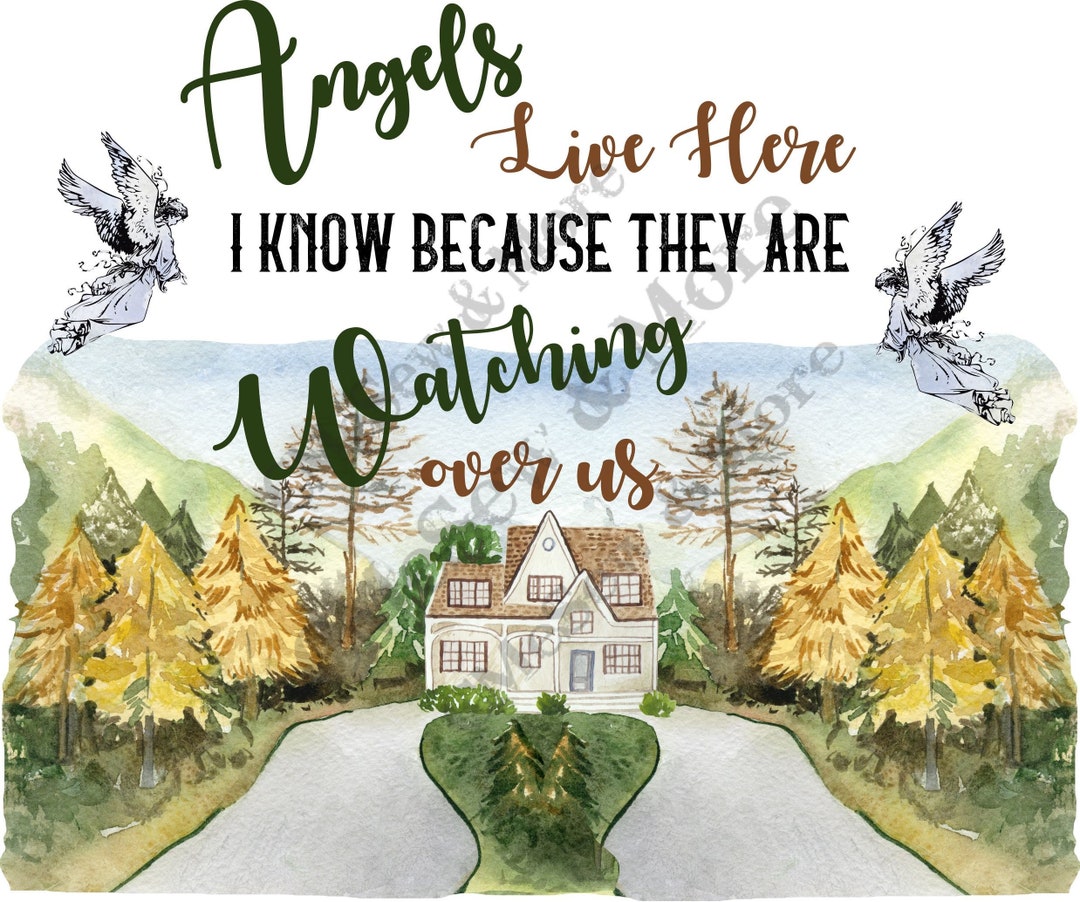 House, Home Angels, Angels Live Here, PNG, Sublimation - Etsy