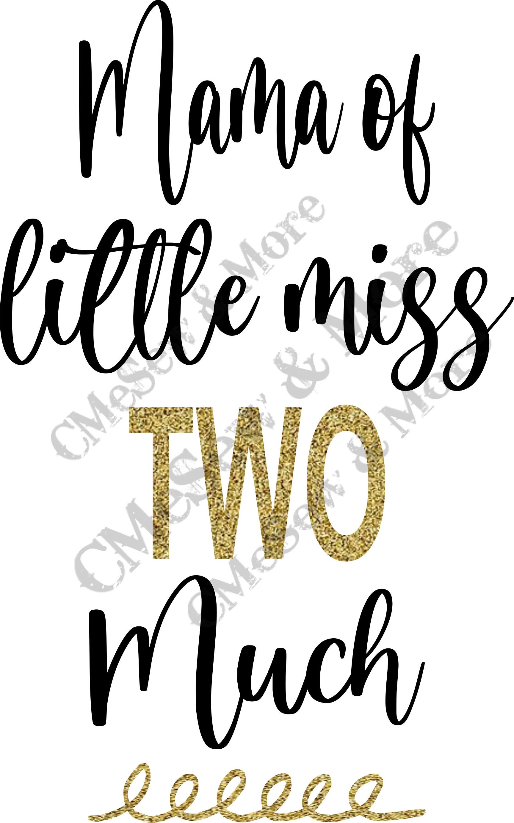 Two Year Old Birthday Png Little Miss Two Much Mama Of Etsy two-year-old-birthday-png-little-miss-two-much-mama-of-etsy