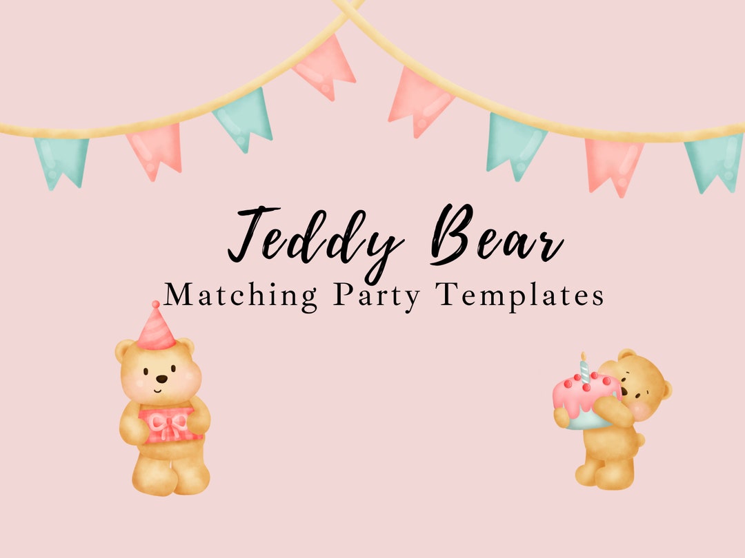 EDITABLE Teddy Bear Birthday Party Package Templates Instant Download ...