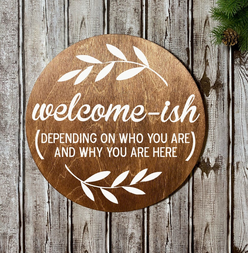 Funny Welcome Sign Sarcastic Welcome Sign Welcome Sign - Etsy