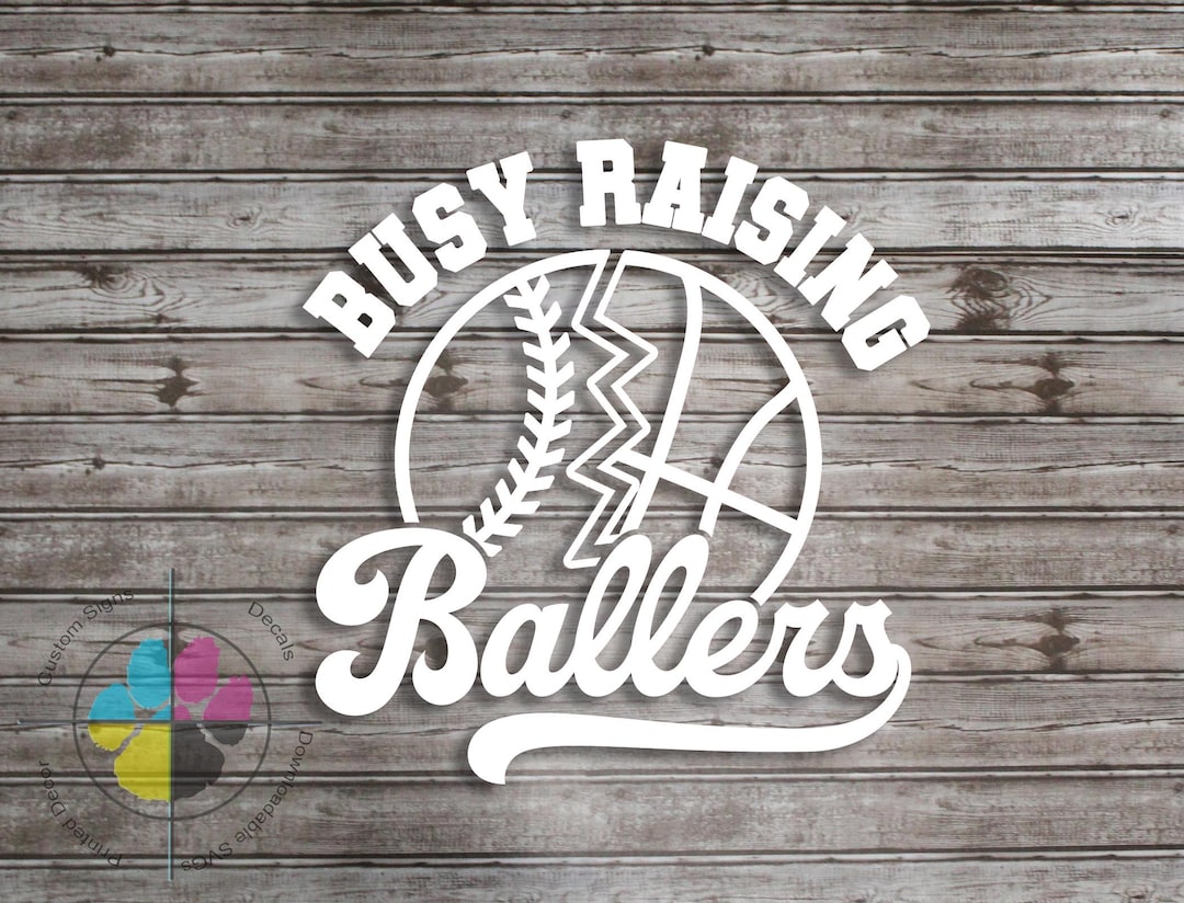 Busy Raising Ballers Decal: Sports Mom Car Sticker - Etsy