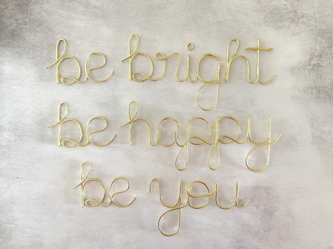 Be Bright Be Happy Be You, Wire Word Wall Art, Teen Room Decor ...