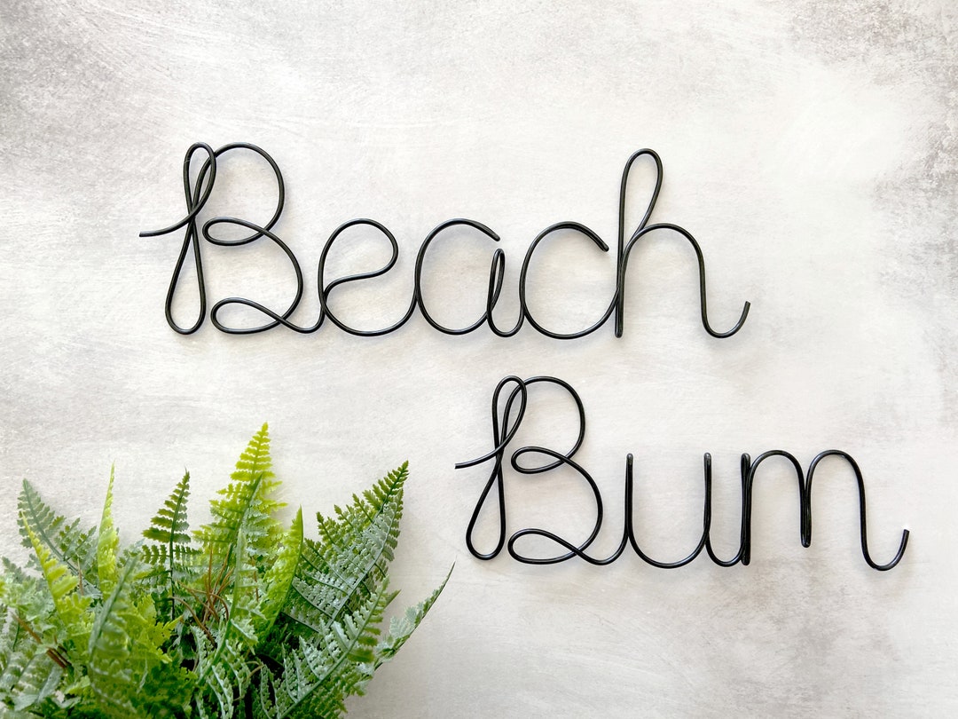 Beach Bum Sign, Wire Words, Beach Wall Decor, Wire Wall Art, Coastal ...