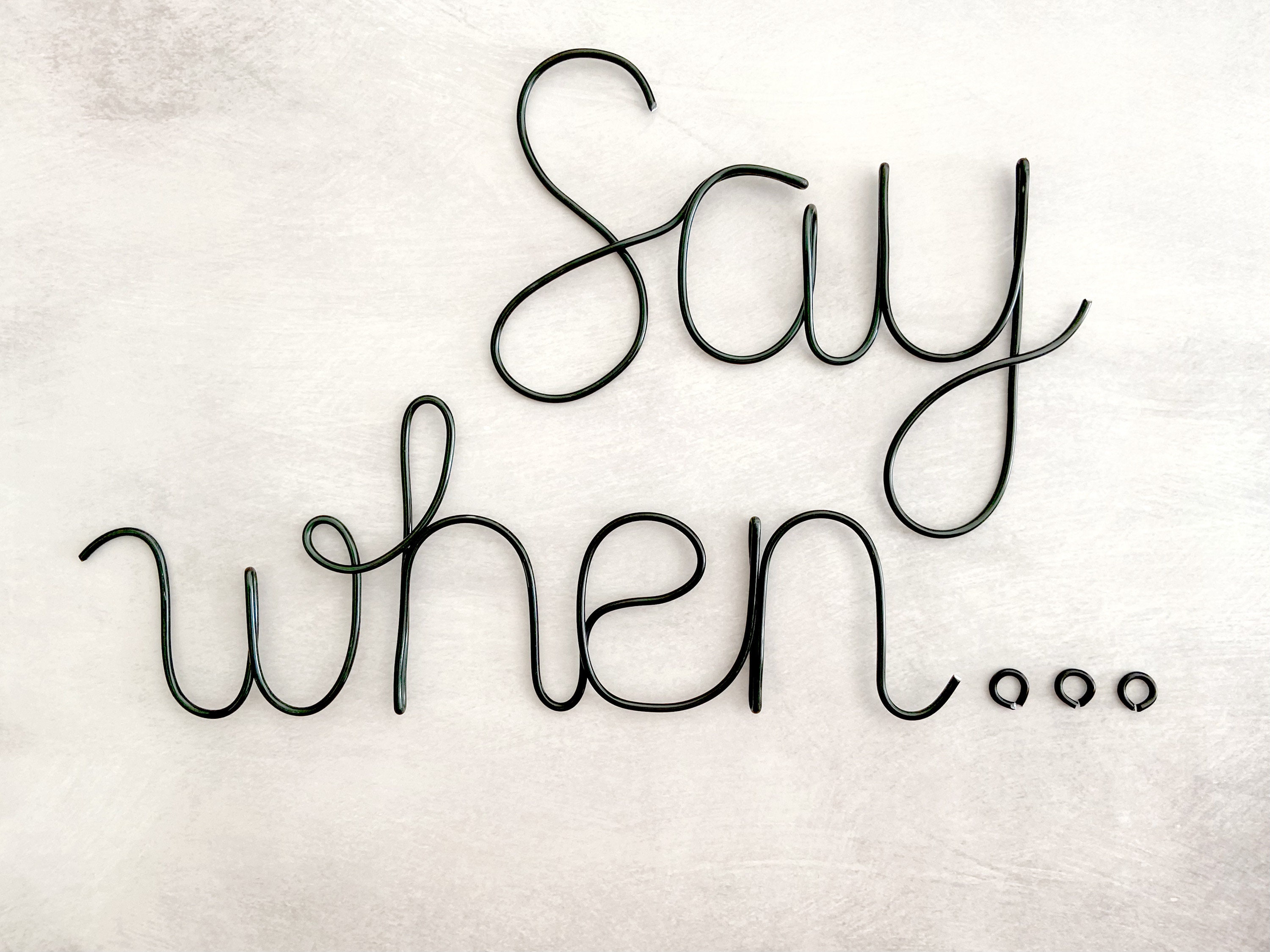 Say When Sign Metal Wall Art Bar Cart Decor Kitchen Wall - Etsy