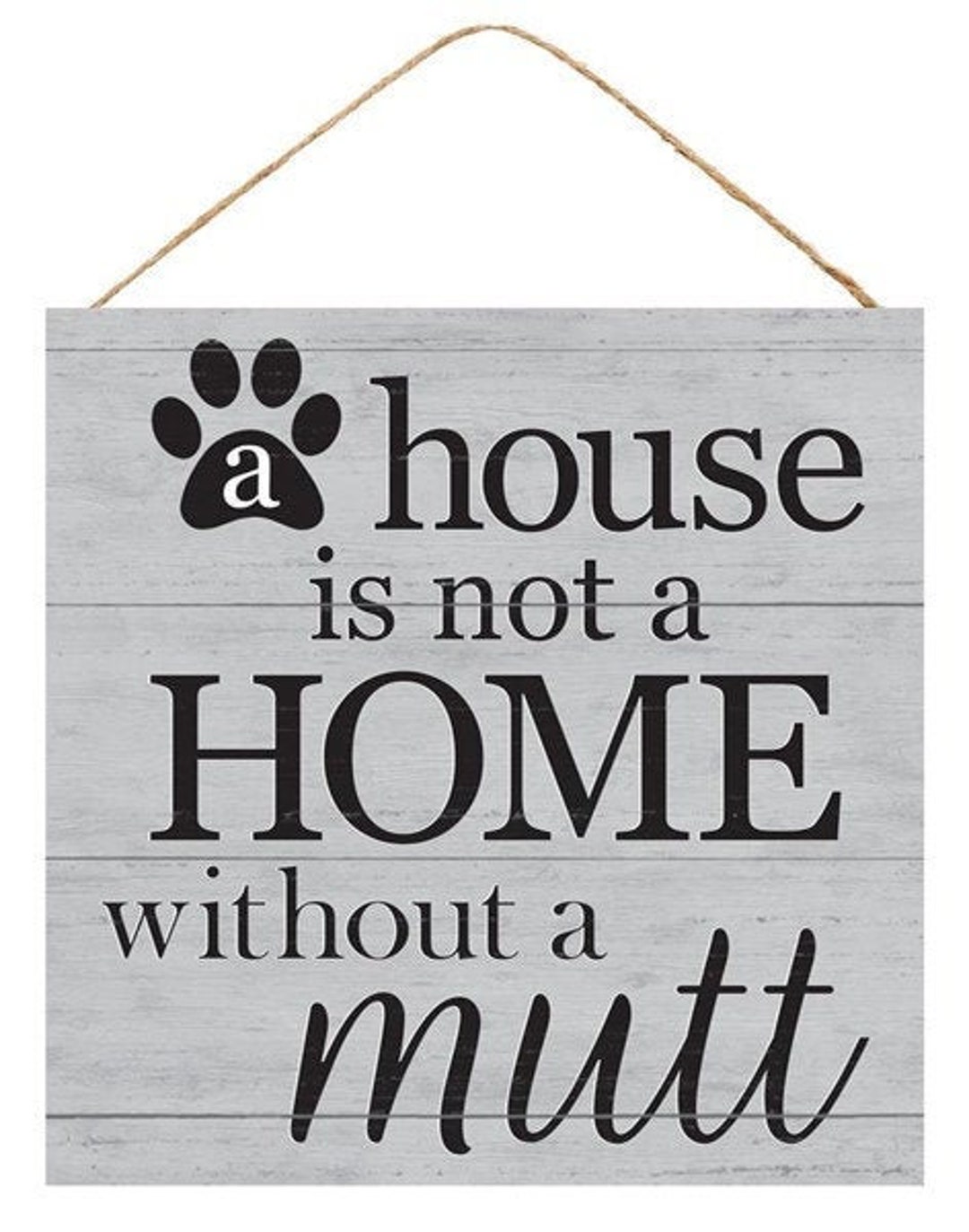 House is Not a Home Without a Mutt Sign 10 Inch Sign Wreath - Etsy