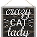 Crazy Cat Lady Sign Cats Door Hanger Wreath Attachment - Etsy