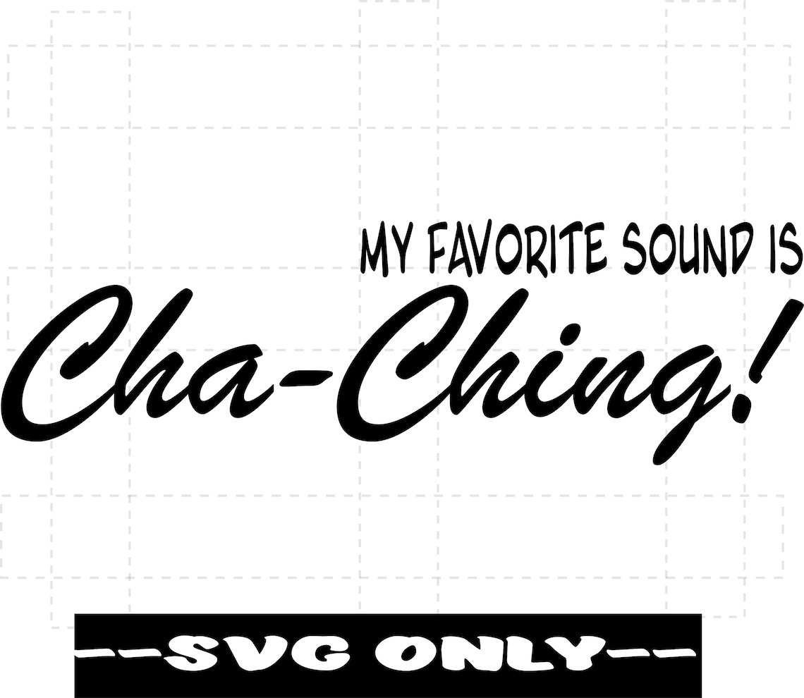 Cha-ching SVG DIGITAL DOWNLOAD - Etsy