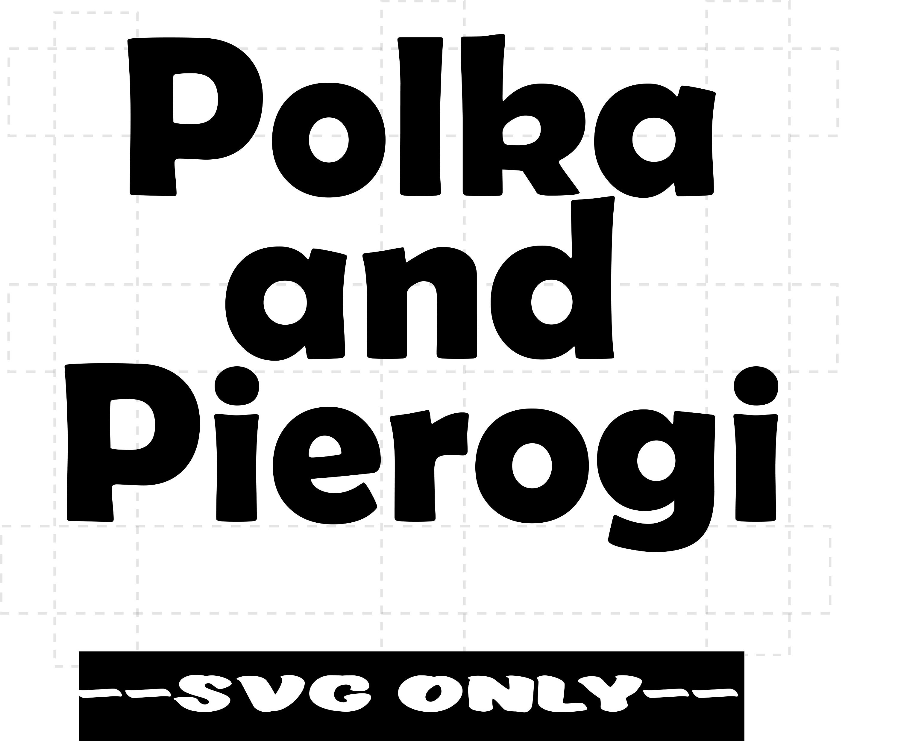 Polka and Pierogi SVG DIGITAL DOWNLOAD - Etsy