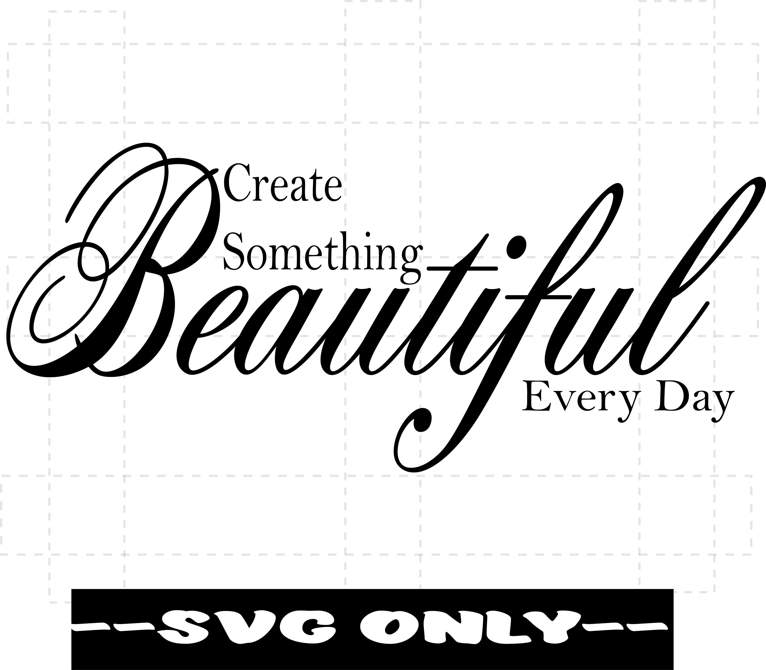 Create Something Beautiful