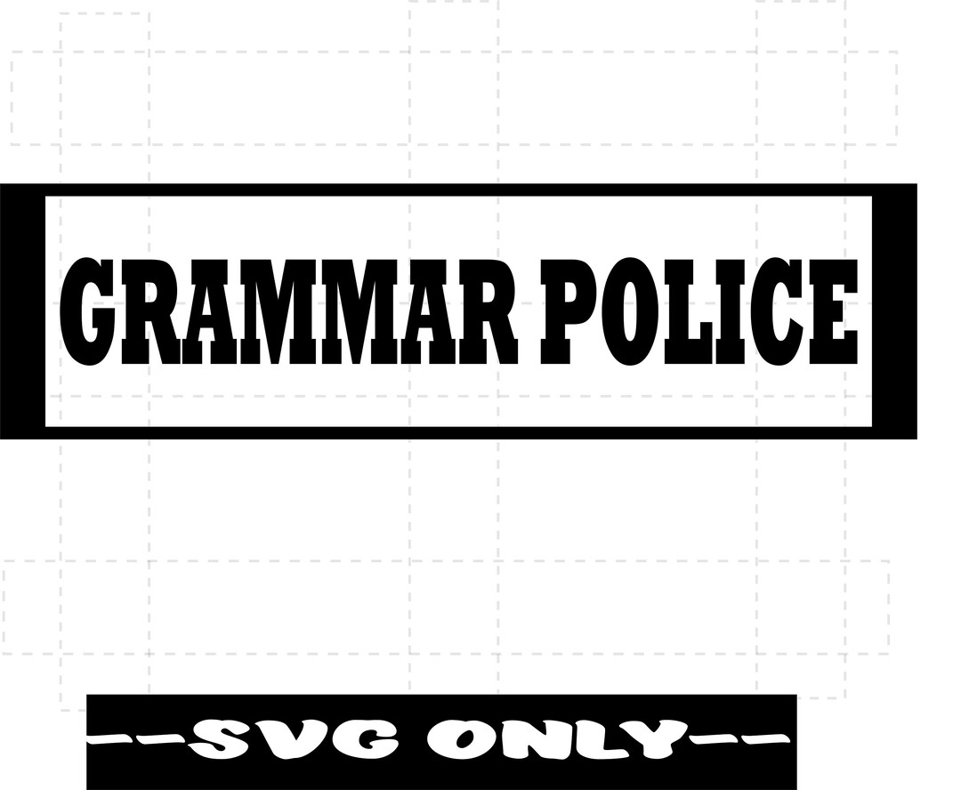 Grammar Police SVG DIGITAL DOWNLOAD - Etsy