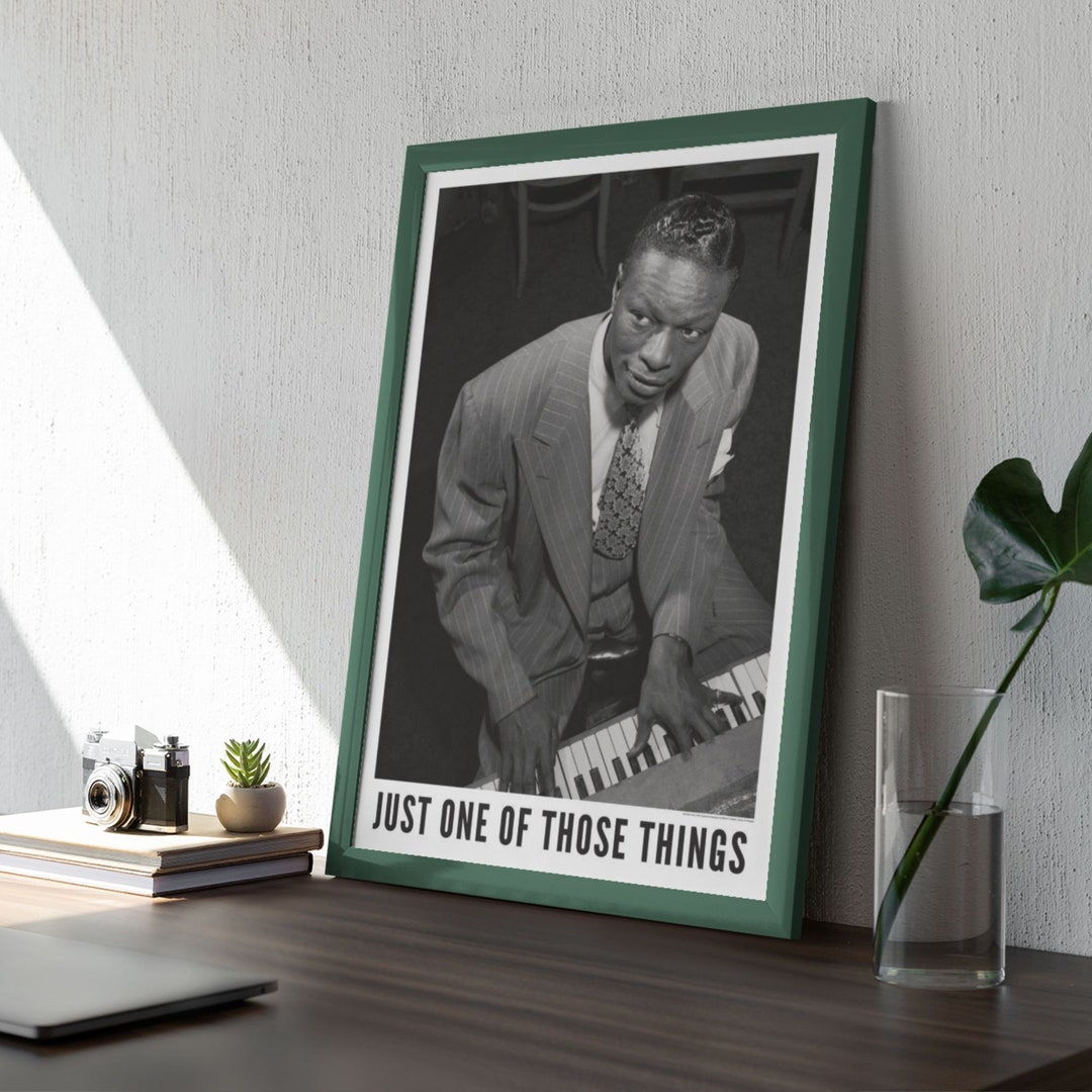 Nat King Cole Jazz Poster: 'just One of Those Things' Print - Etsy