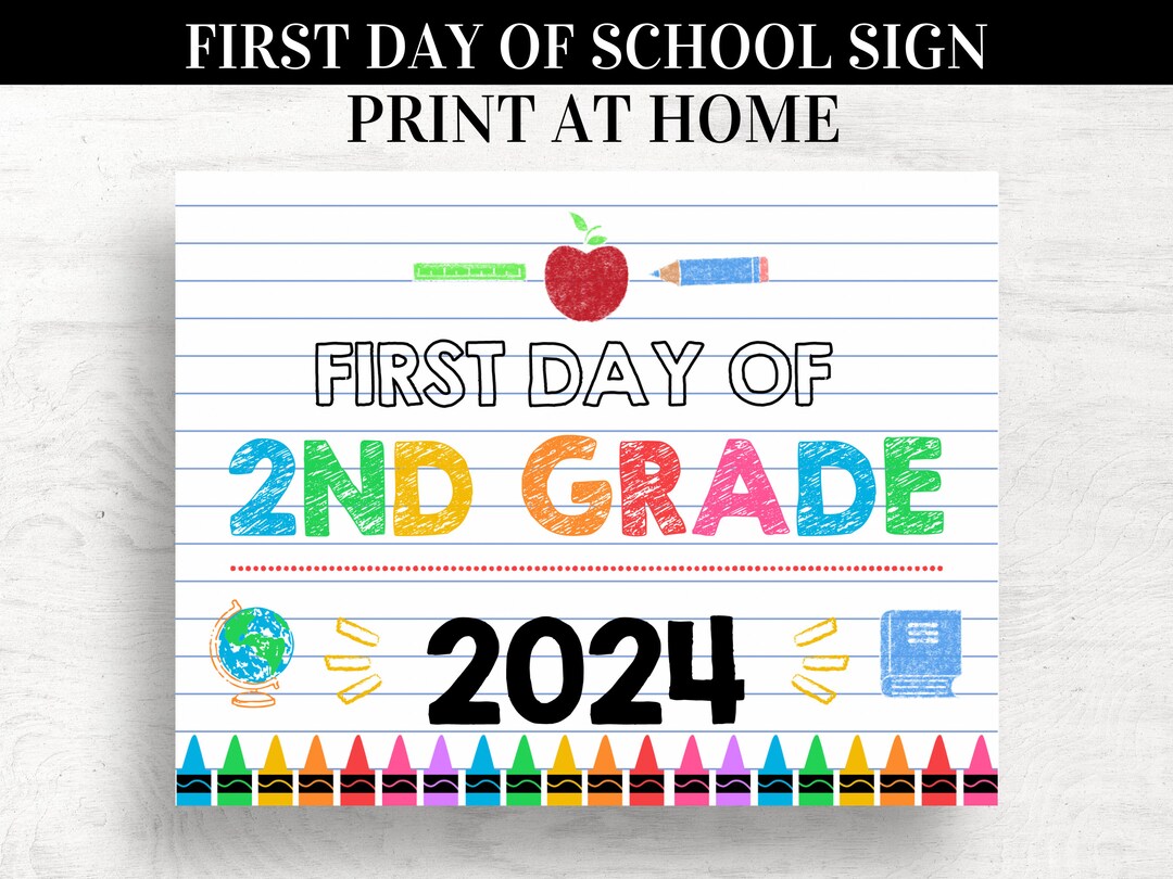 Printable First Day of 2nd Grade Sign 2024, Back to School Poster ...