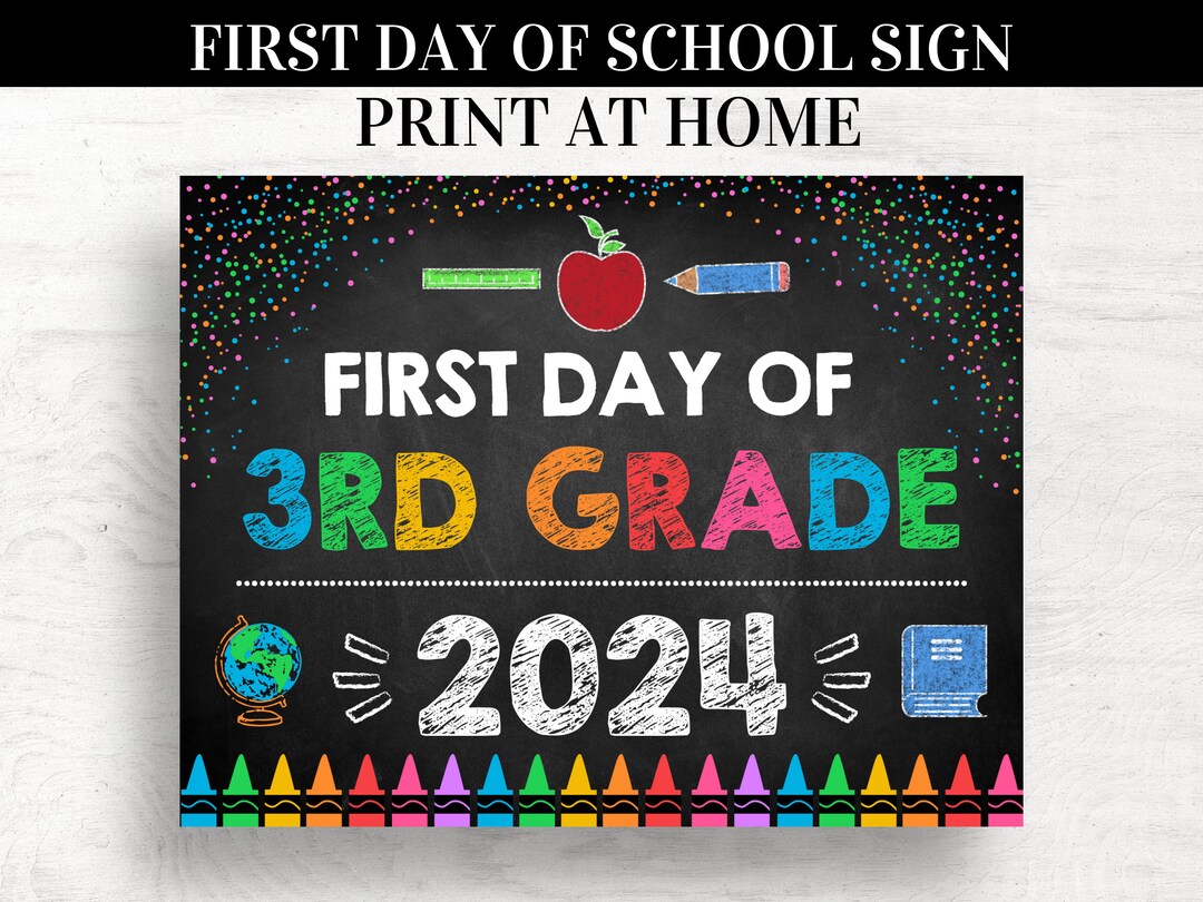 Printable First Day of 3rd Grade 2024 Sign, Chalkboard Back to School ...