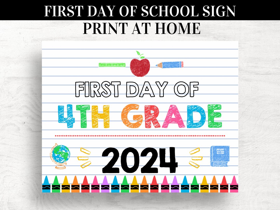 Printable First Day of 4th Grade Sign 2024, Back to School Poster ...