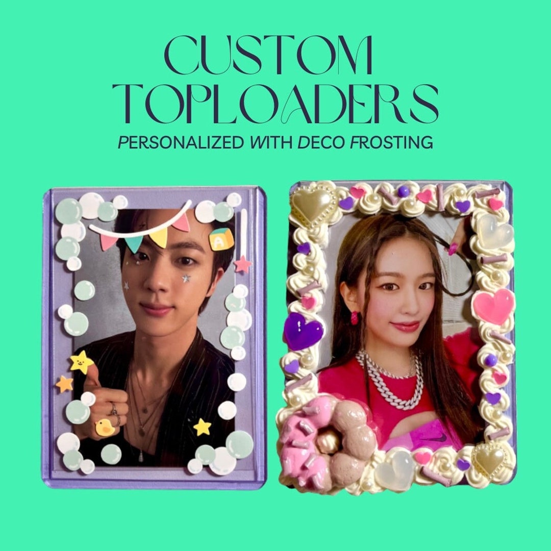 CUSTOM Deco Frosting Toploader for Pcs! Personalized Photocard Holder ...