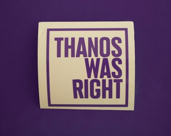 Thanos Was Right - Etsy