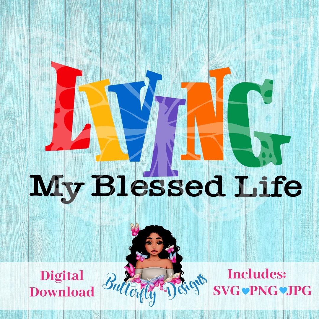 Living My Blessed Life - Etsy