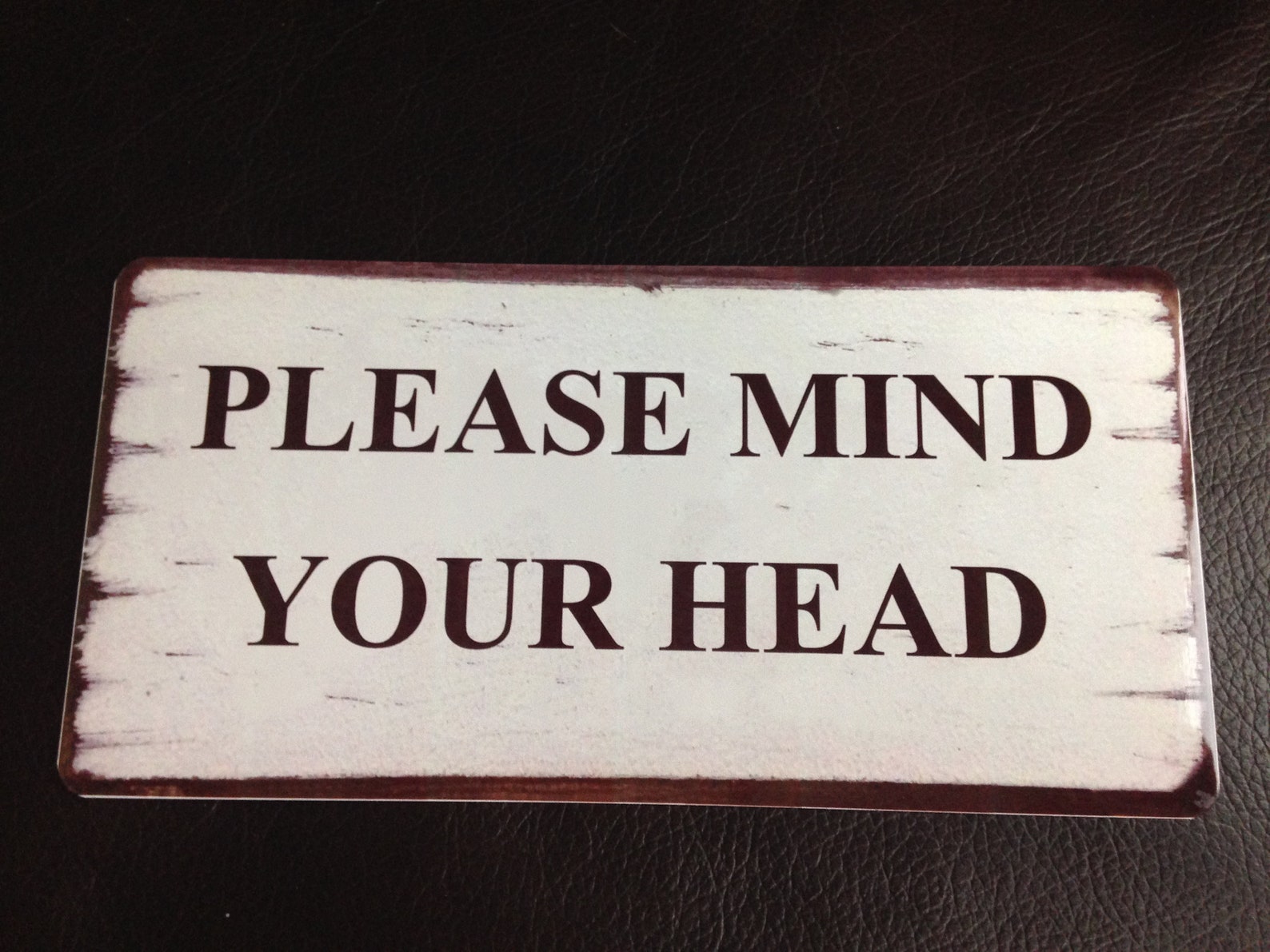 Please Mind Your Head Metal Sign Shabby Chic Style - Etsy