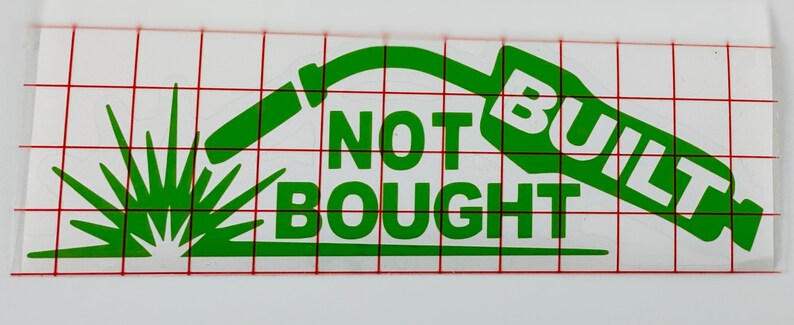 Built Not Bought Vinyl Decal Sticker – Off-road Jeep 4x4, Mechanic Gift ...
