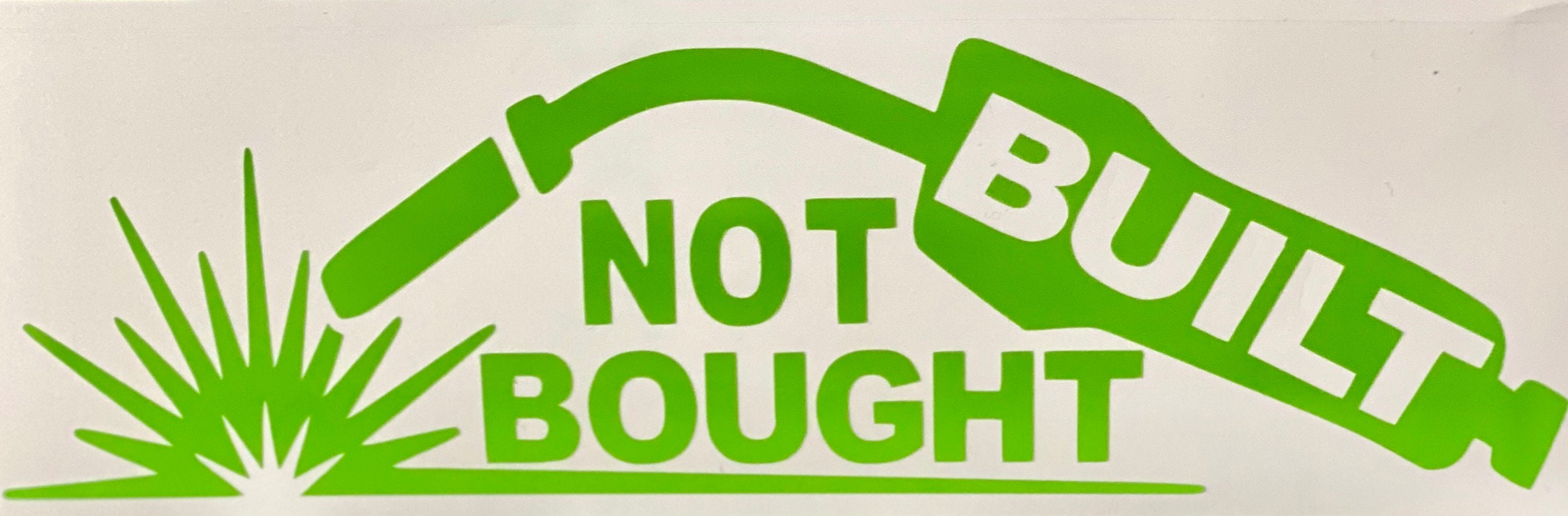 Built Not Bought Vinyl Decal Sticker – Off-road Jeep 4x4, Mechanic Gift ...