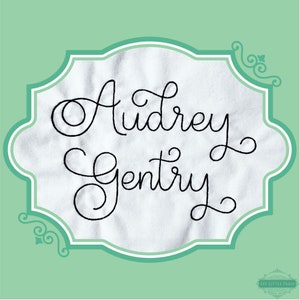 Embroidery Bean Audrey Gentry Script Font - 0.75" 1" 1.5" 2" - BX ...