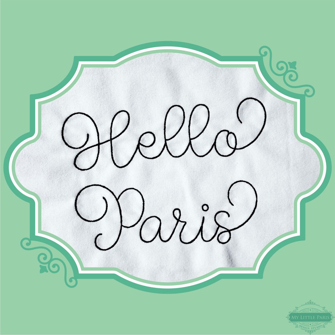 Embroidery Bean Hello Paris Script Font - 0.75" 1" 1.5" 2" - BX ...