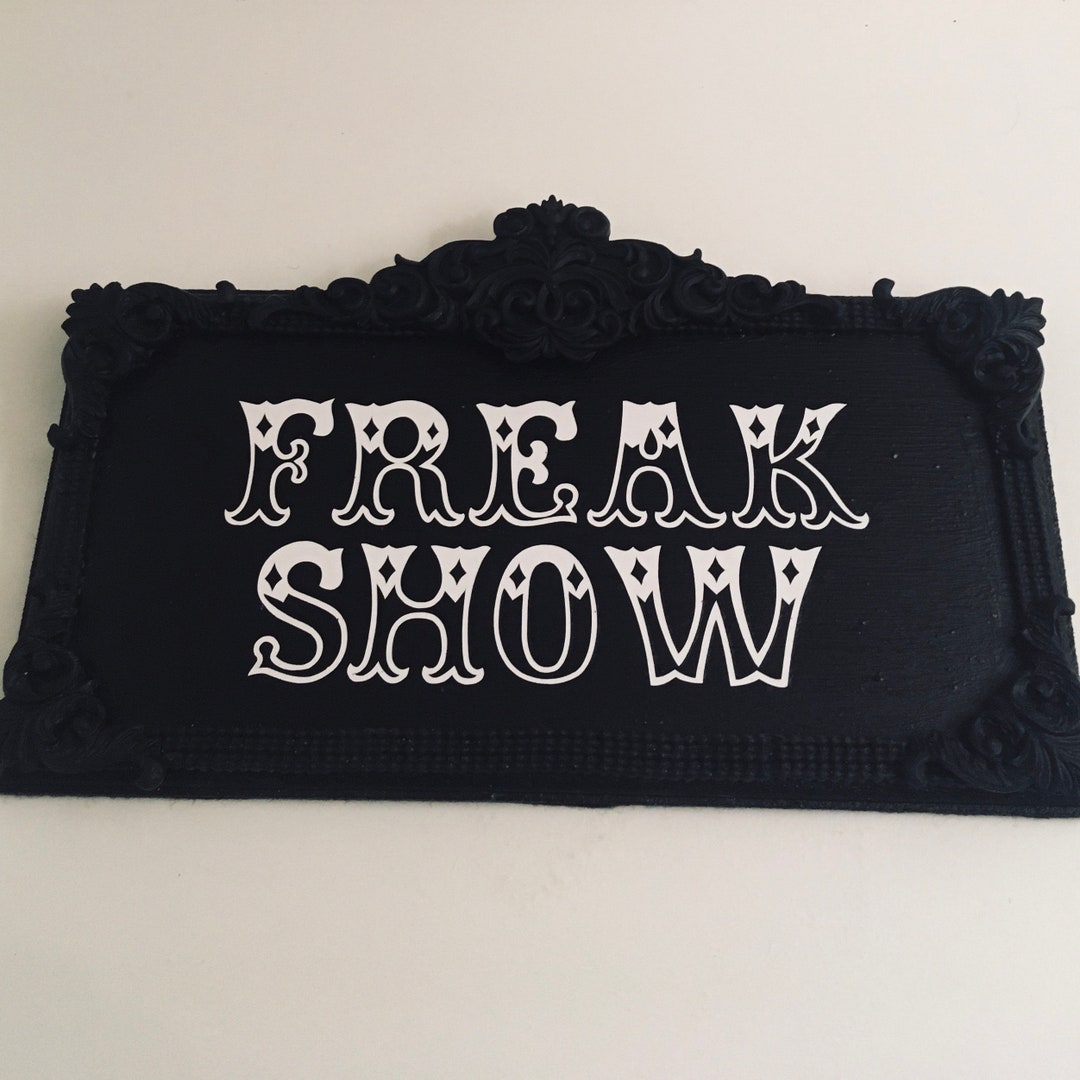 Freak Show Wall Plaque, Gothic Wooden Plaque, Gothic Home Decor, Gothic ...
