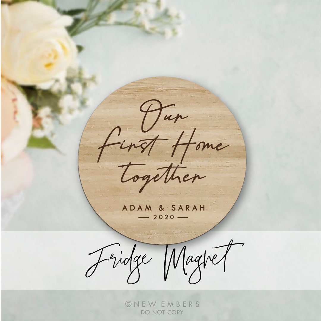 Our First Home Together Wooden Fridge Magnet Personalised House Warming ...