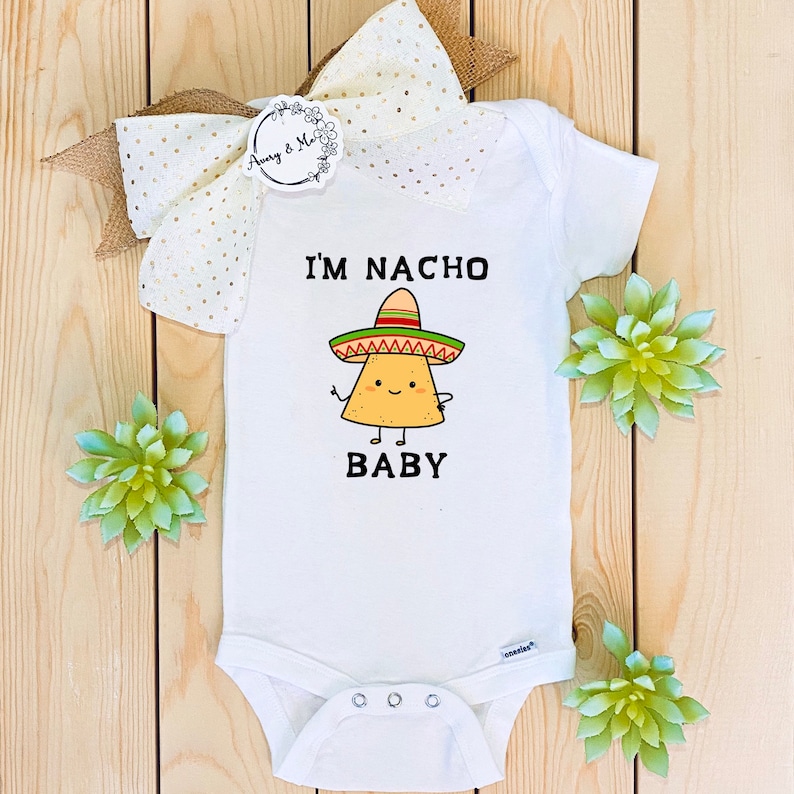 Im Nacho Baby Funny Baby Onesie® Cute Food Baby Clothes - Etsy