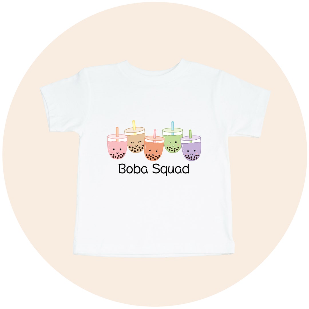 Boba Squad Toddler Shirt, Cute and Funny Kids Boba Clothes, Girl or Boy ...