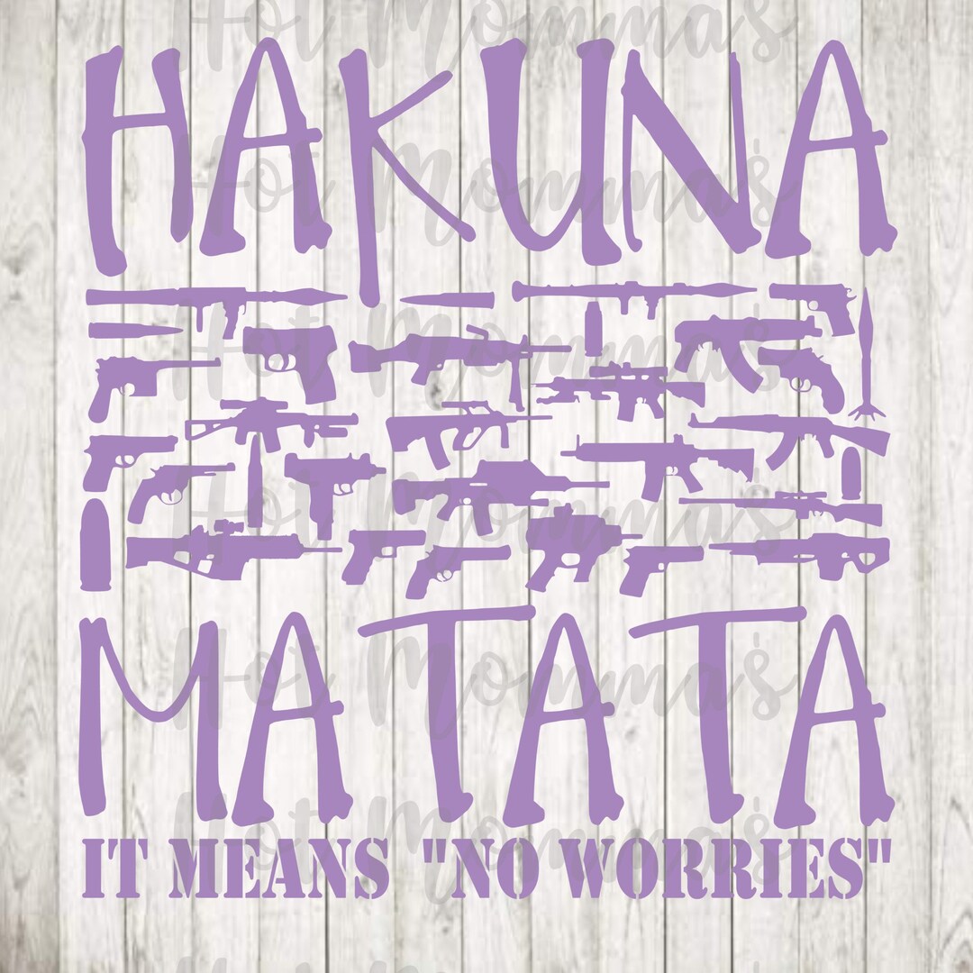It Means No Worries SVG - Etsy