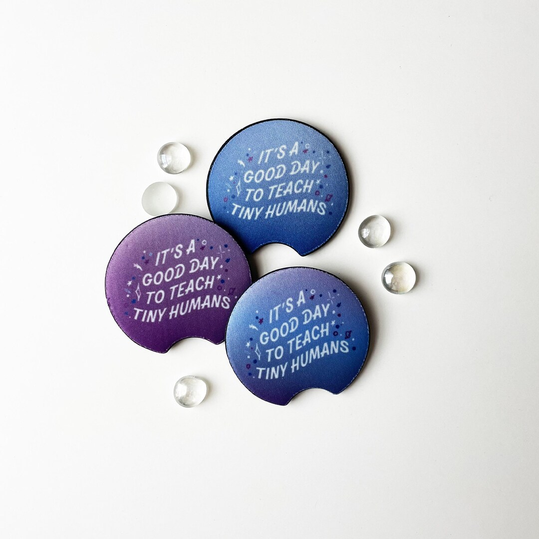 Great Day to Teach Tiny Humans Car Coasters 2-pack Celestial Teacher ...