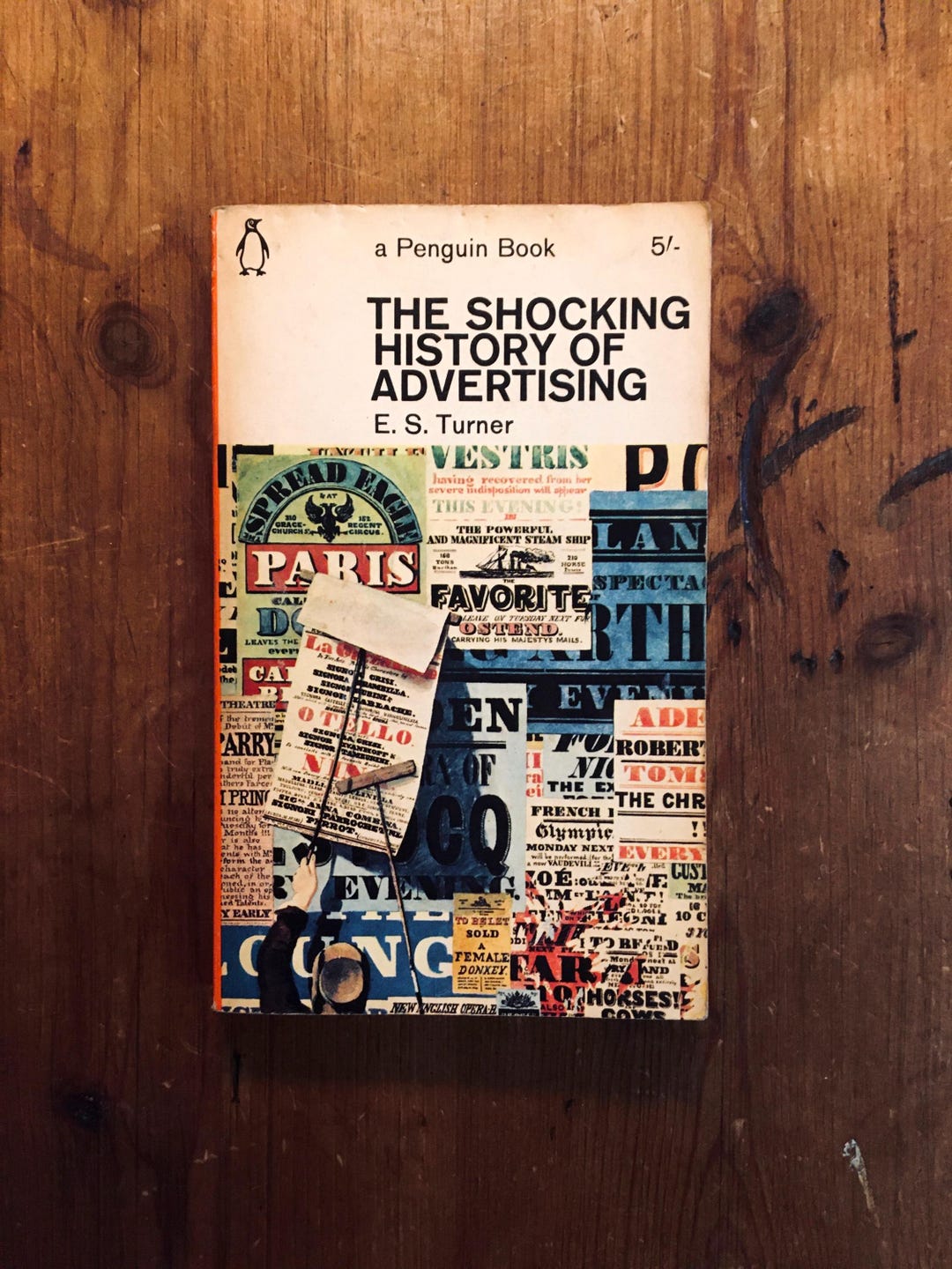 The Shocking History of Advertising - E. S. Turner - 1965 - Vintage Non ...
