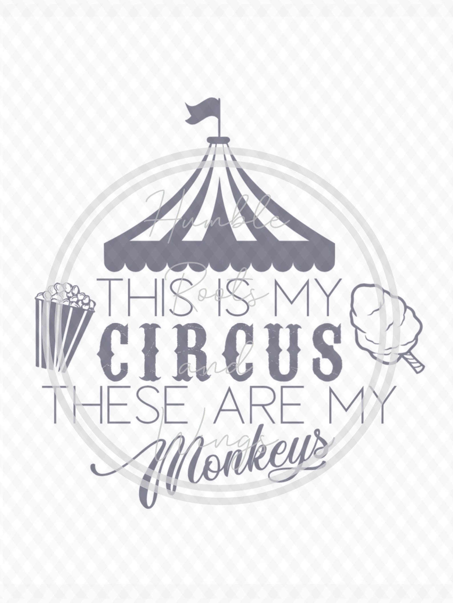 This is My Circus These Are My Monkeys SVG, Funny Cutting File for ...