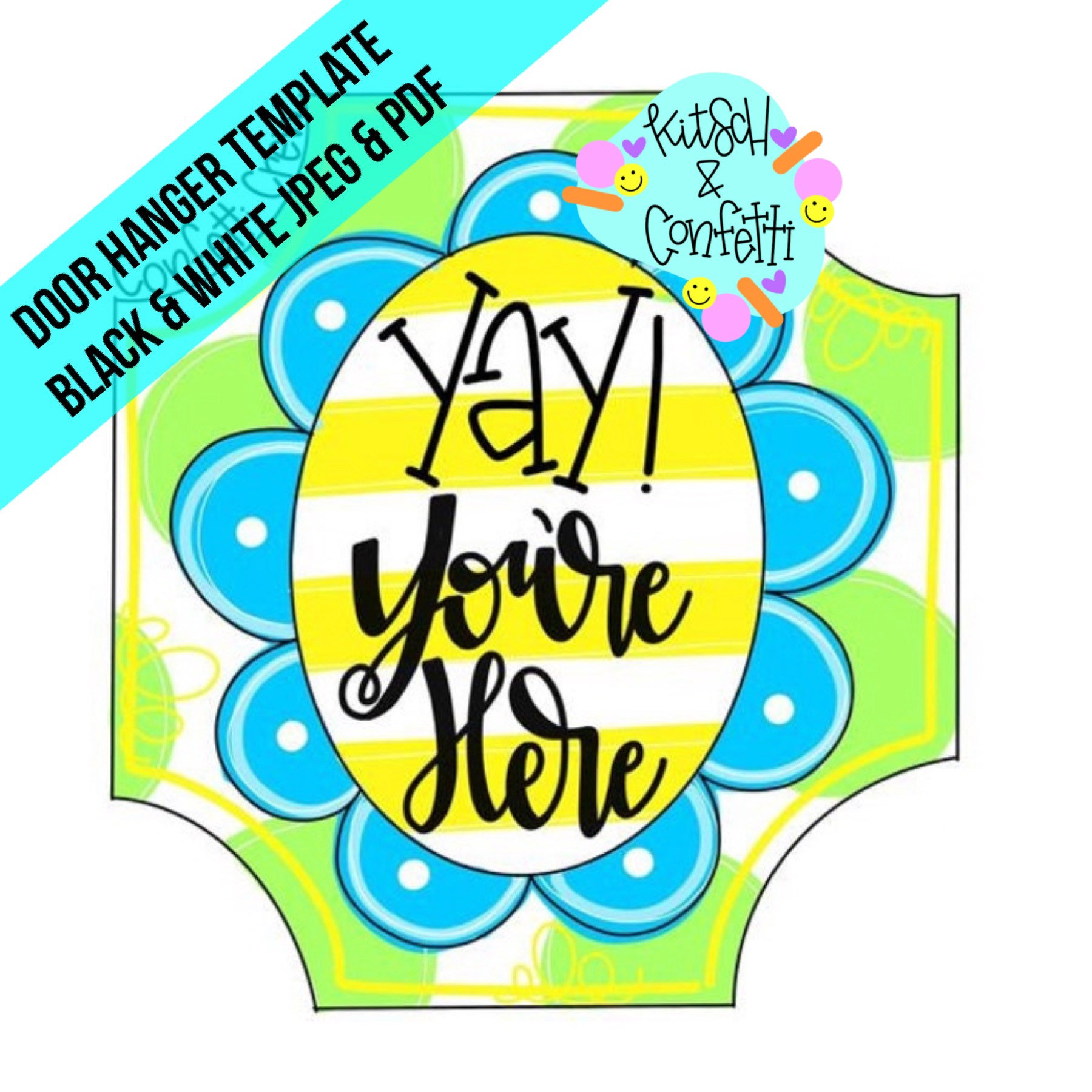 TEMPLATE: Yay You're Here Door Hanger Template, Welcome Door Hanger ...