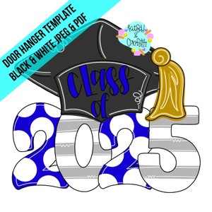 TEMPLATE: Class of 2025 Door Hanger Template, Graduation Cap Door ...