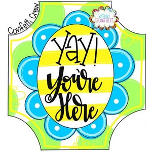 TEMPLATE: Yay You're Here Door Hanger Template Welcome | Etsy