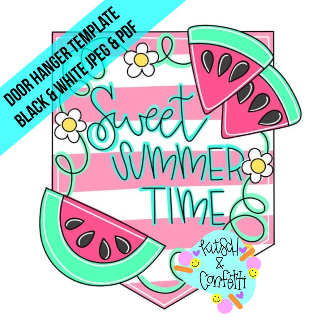 TEMPLATE: Watermelon Door Hanger Template, Sweet Summertime Door Hanger ...